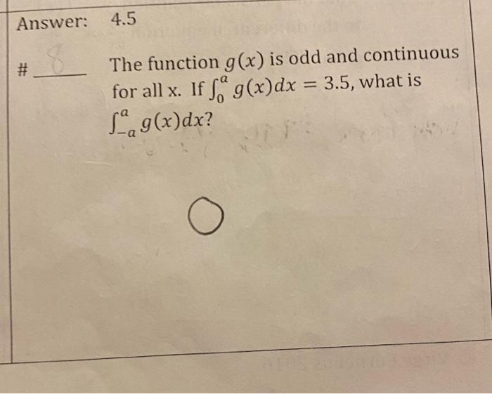 Solved The function g(x) is odd and continuous for all x. If | Chegg.com