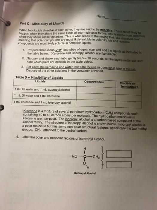 Solved When two liquids dissolve in each other, they are | Chegg.com