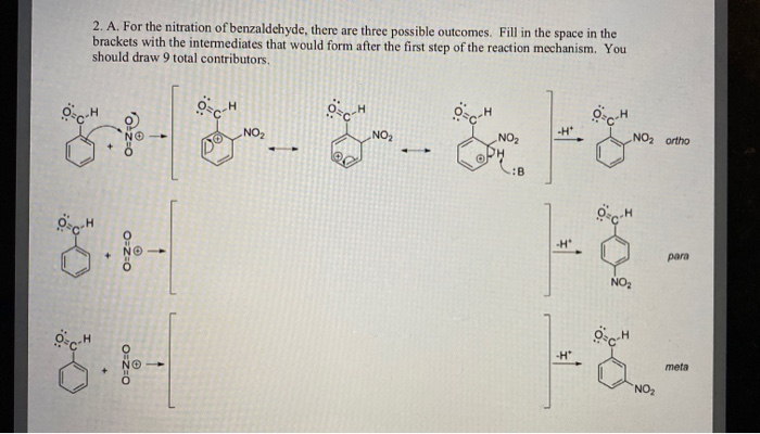 Solved 2. A. For the nitration of benzaldehyde, there are | Chegg.com