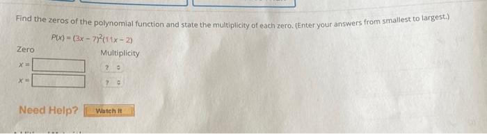 Solved Find the zeros of the polynomial function and state | Chegg.com