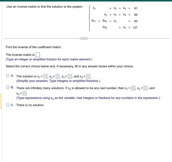 Solved Use an inverse matrix to find the solution to the | Chegg.com