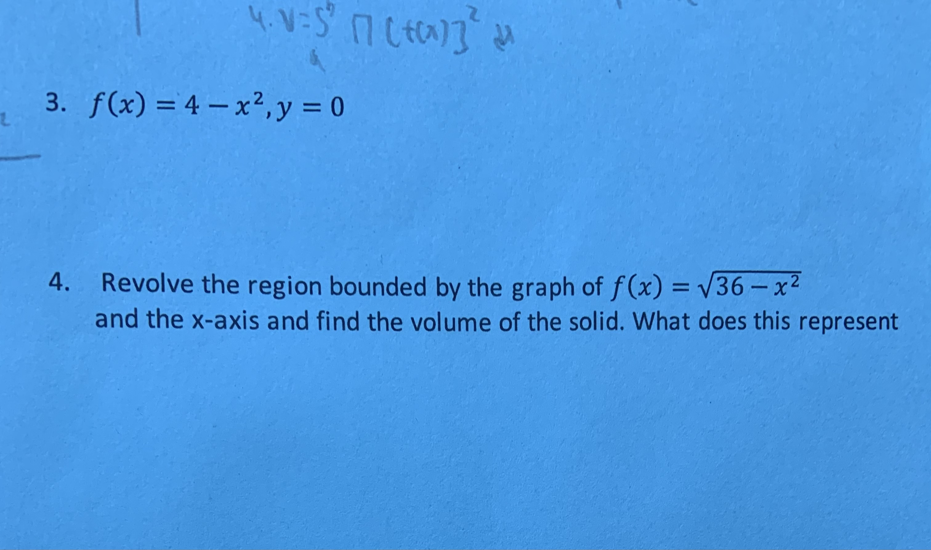 Solved f(x)=4-x2,y=0Revolve the region bounded by the graph | Chegg.com