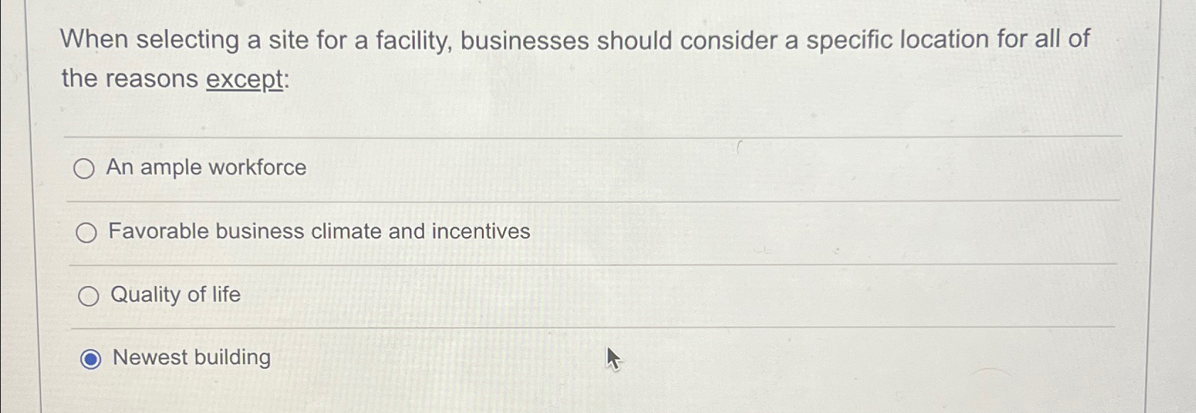 Solved When selecting a site for a facility, businesses | Chegg.com