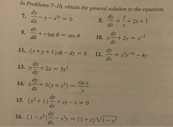 Solved In Problems 7-16, obtain the general solution to the | Chegg.com