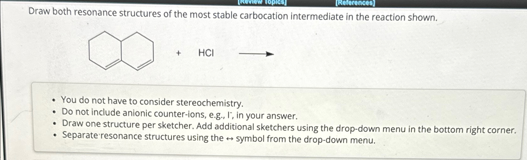 Solved Draw both resonance structures of the most stable | Chegg.com
