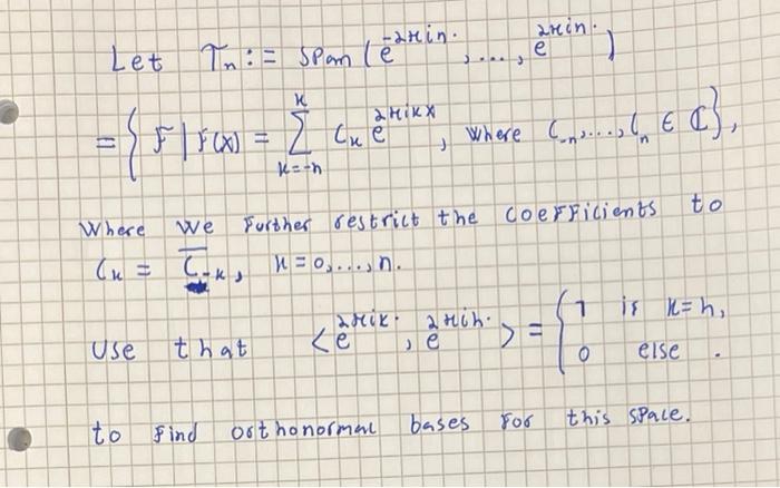 Solved please write down the dimension of Tn as well, as I | Chegg.com