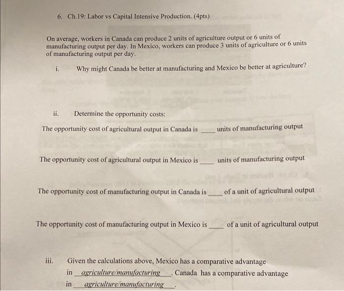 Solved 6. Ch.19: Labor vs Capital Intensive Production. | Chegg.com