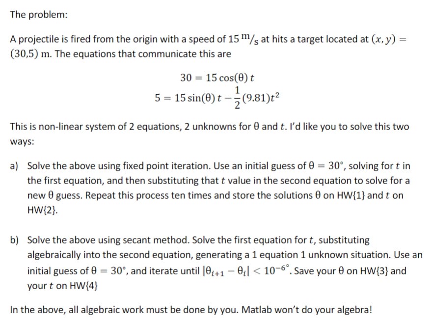Solved The problem:A projectile is fired from the origin | Chegg.com