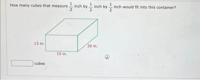 Solved How many cubes that measure inch by z inch by inch | Chegg.com