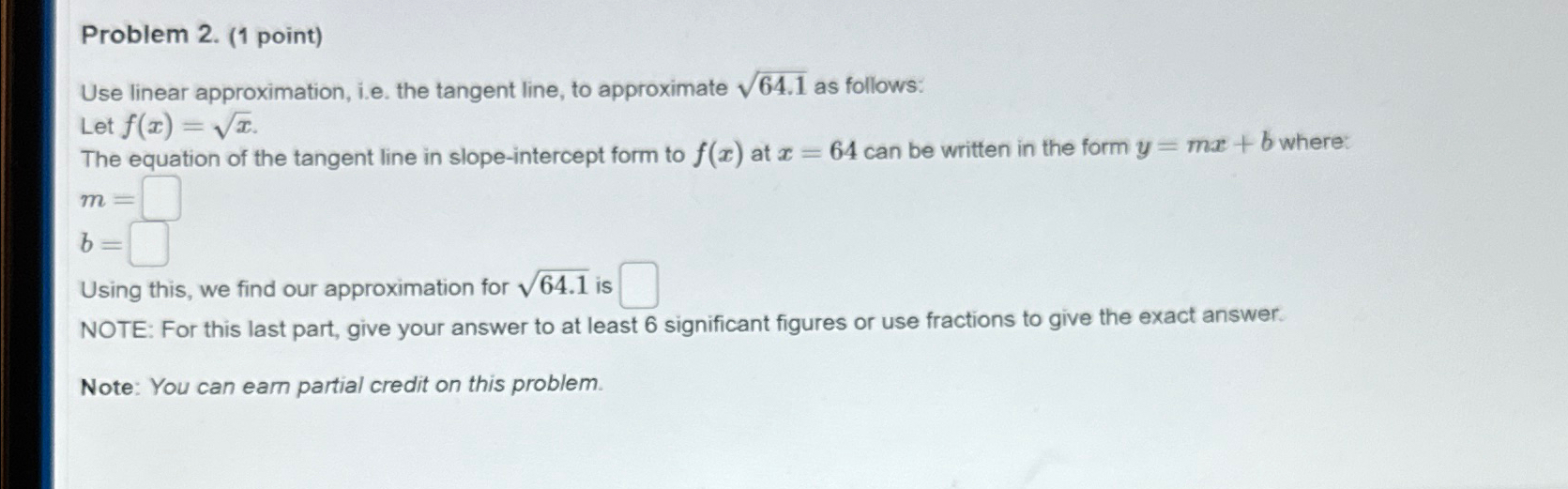 Solved Problem 2 1 ﻿point Use Linear Approximation I E