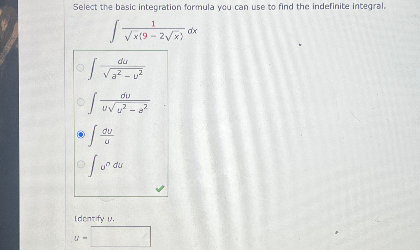 Solved Select the basic integration formula you can use to | Chegg.com