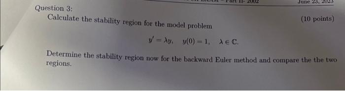 Solved Question 3: Calculate the stability region for the | Chegg.com