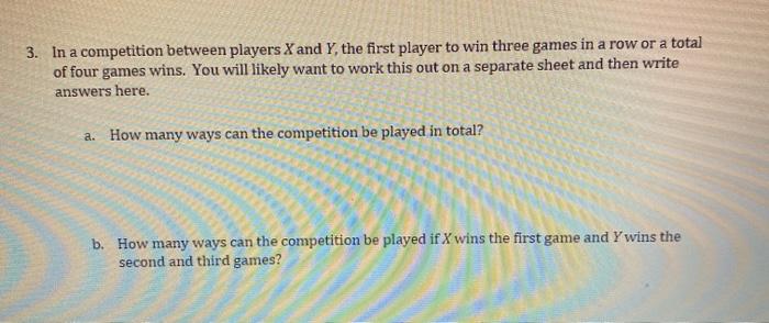Solved 3. In a competition between players X and Y, the | Chegg.com