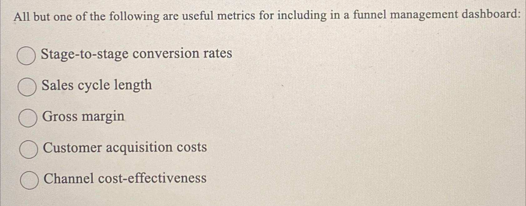 Solved All but one of the following are useful metrics for | Chegg.com
