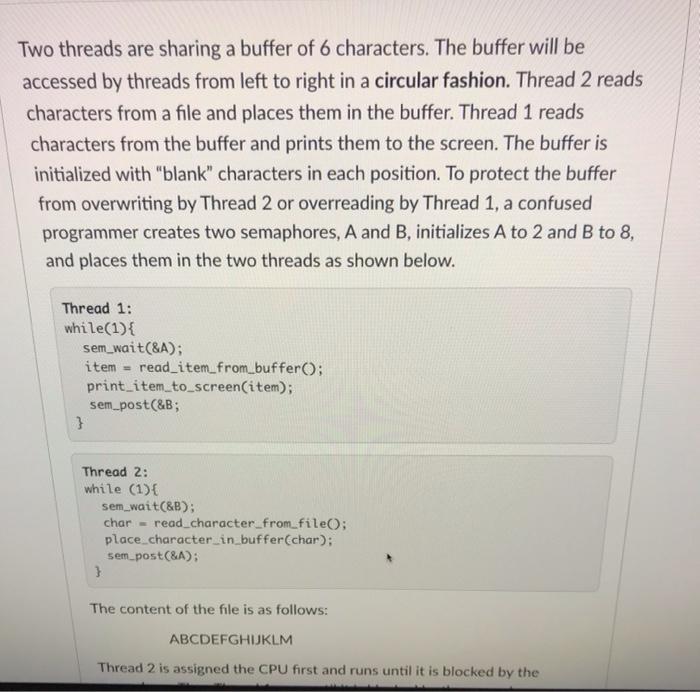 Solved Two threads are sharing a buffer of 6 characters. The | Chegg.com