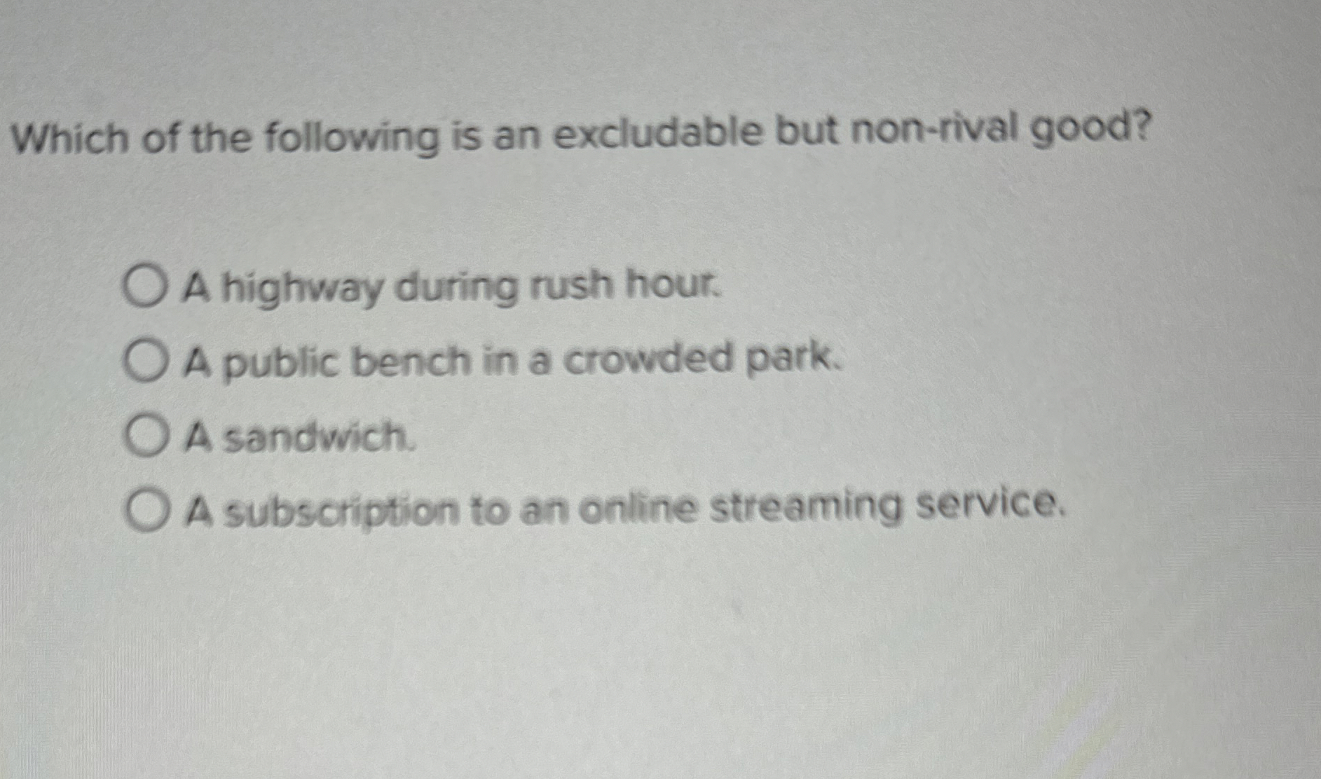 Solved Which of the following is an excludable but non-rival | Chegg.com