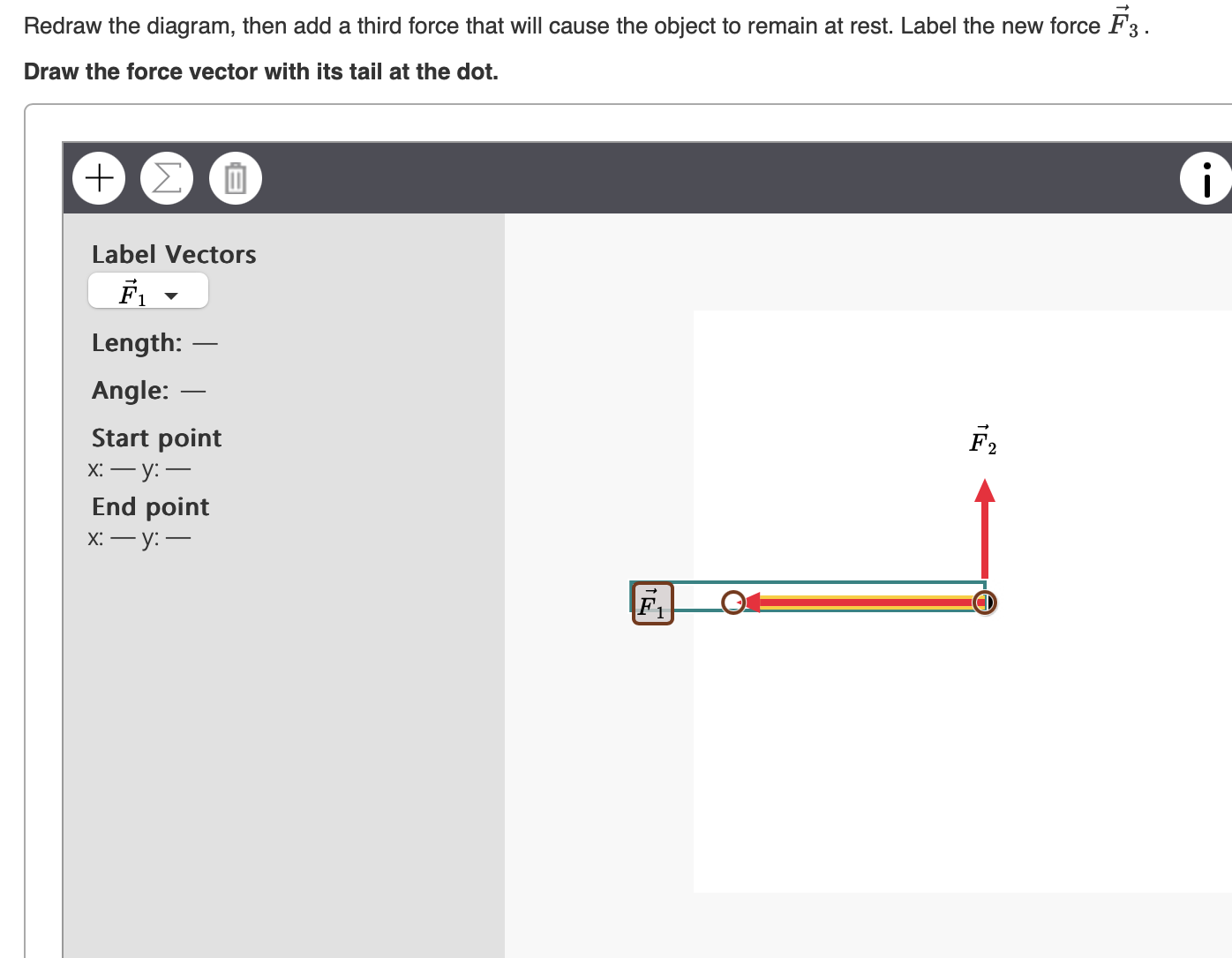 Solved Redraw the diagram, then add a third force that will | Chegg.com