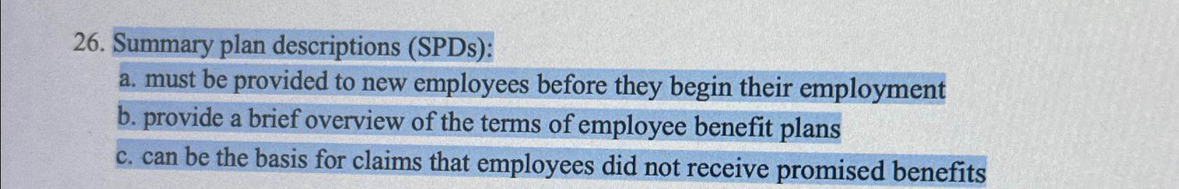 Solved Summary plan descriptions (SPDs):a. ﻿must be provided | Chegg.com