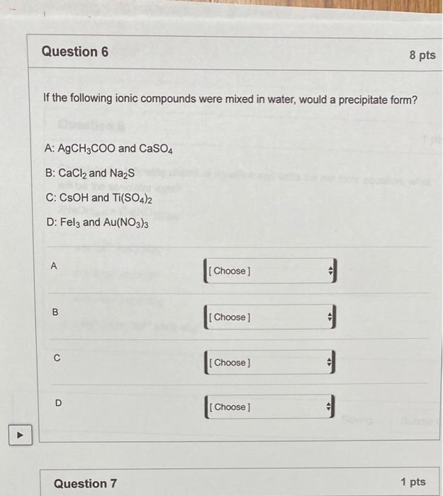 Solved Question 6 8 pts If the following ionic compounds | Chegg.com