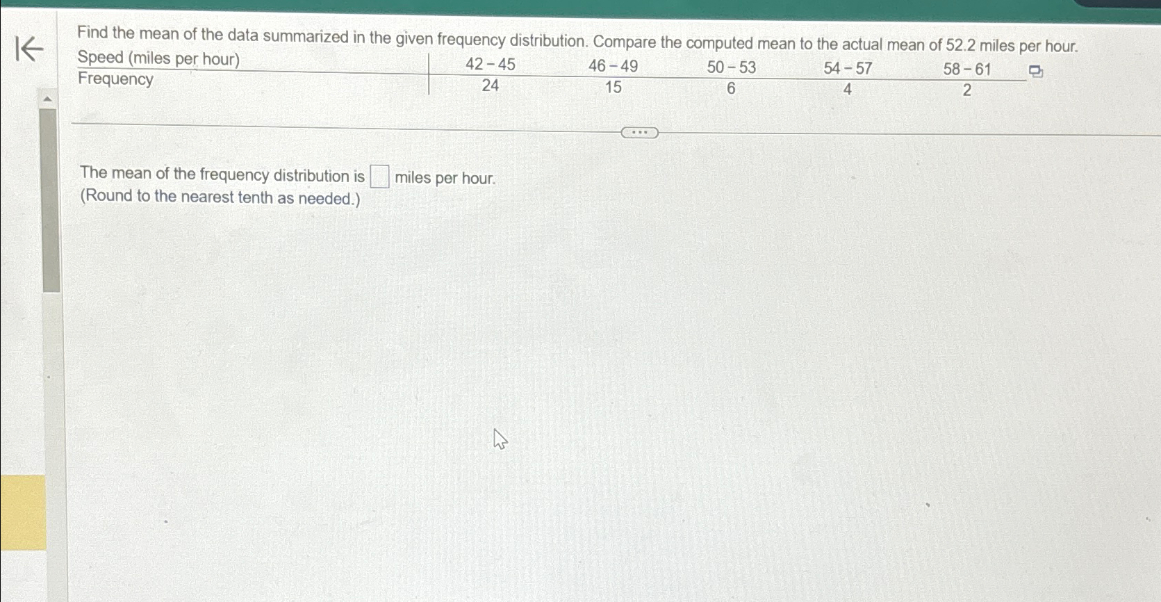 Solved Find the mean of the data summarized in the given | Chegg.com