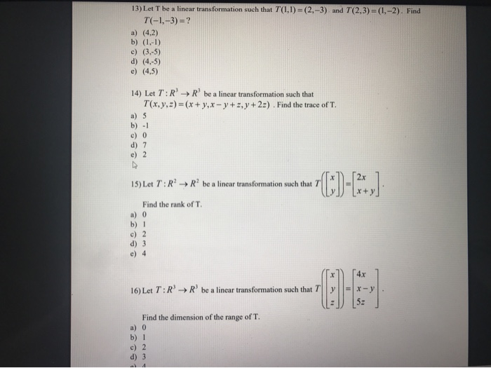 Solved 13 Let T Be A Linear Transformation Such That