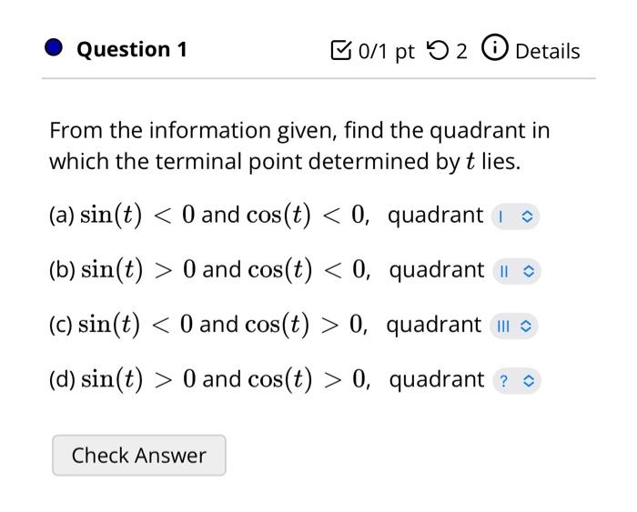 Solved From the information given, find the quadrant in | Chegg.com