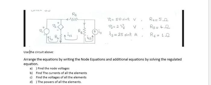 Solved Use the circuit above: Arrange the equations by | Chegg.com