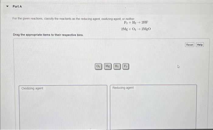 Solved For the given reactions, classify the reactants as | Chegg.com