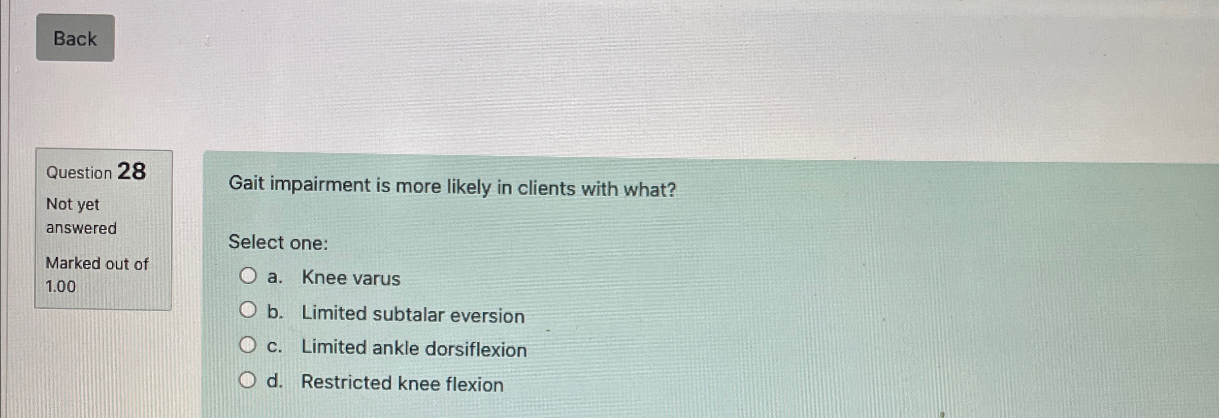 Solved Question 28Not yet answeredMarked out of 1.00Gait | Chegg.com