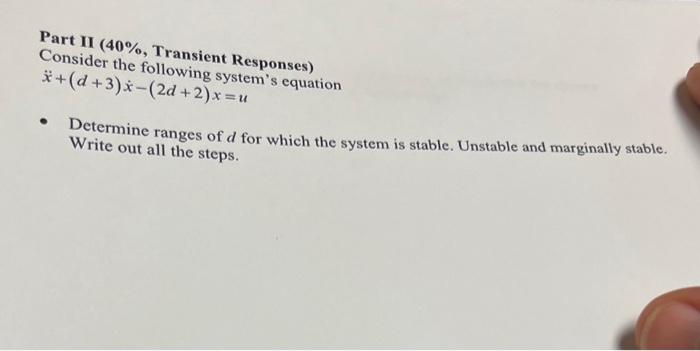 Solved Part II (40\%, Transient Responses) Consider the | Chegg.com