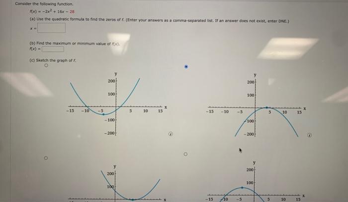 Solved Consider the following function, f(x)=−2x2+16x−28 (a) | Chegg.com