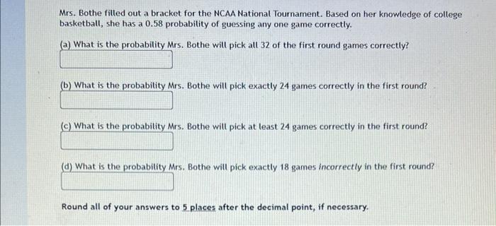Solved Mrs. Bothe filled out a bracket for the NCAA National | Chegg.com