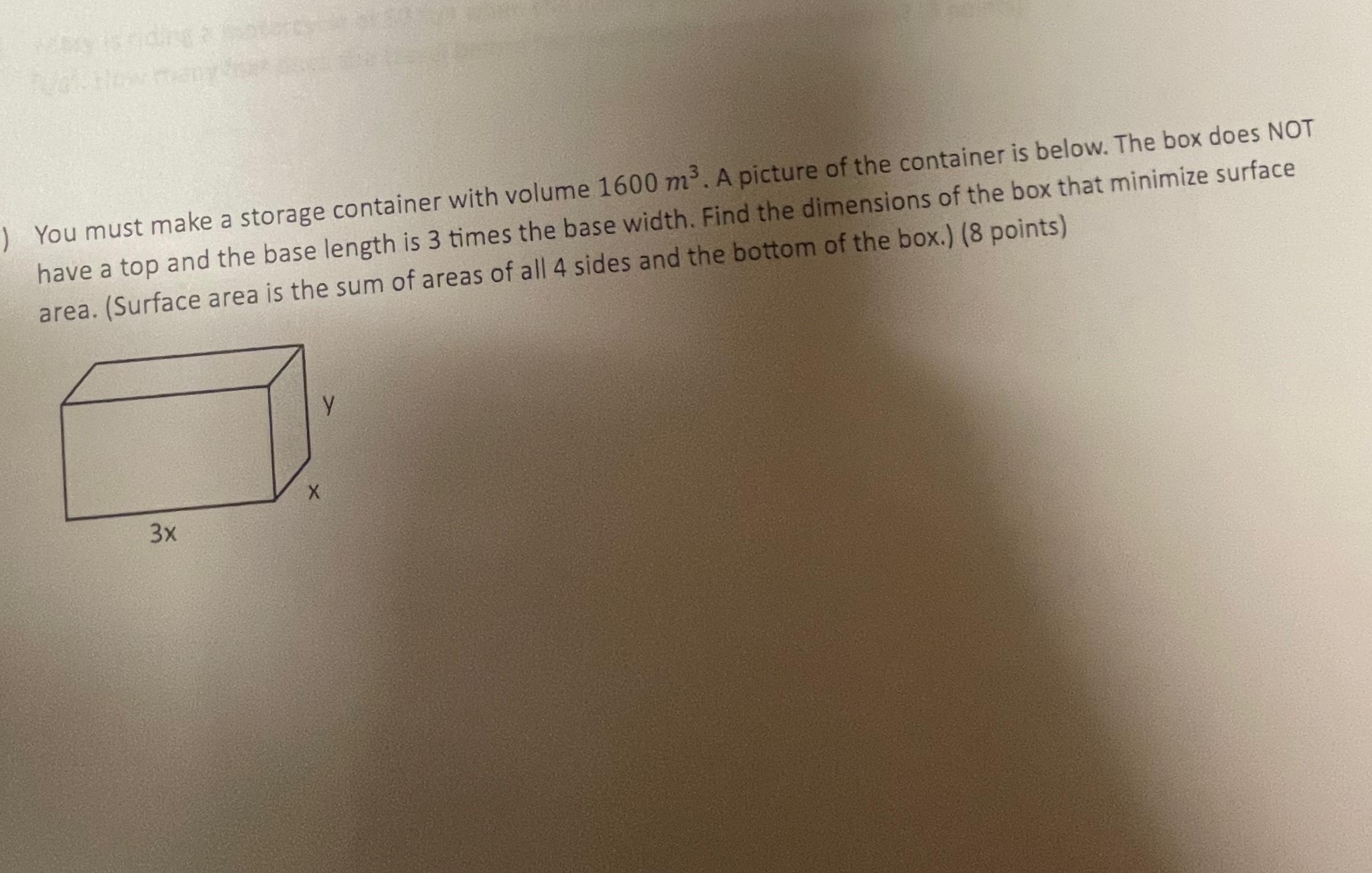 Solved You must make a storage container with volume 1600m3. | Chegg.com