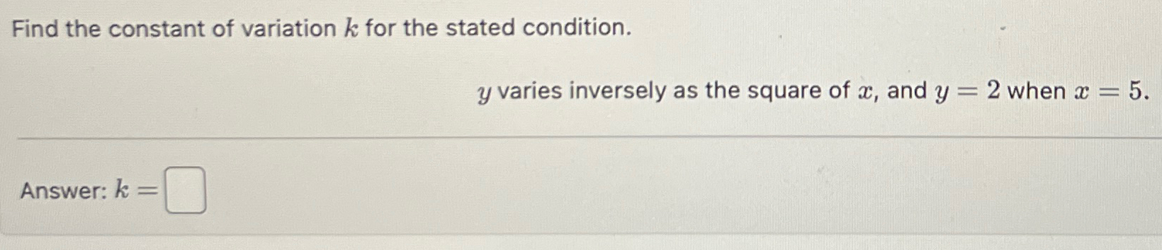 Solved Find the constant of variation k ﻿for the stated | Chegg.com