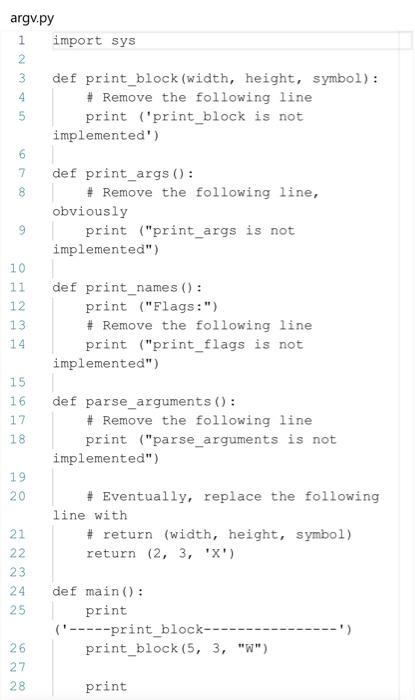 Solved 1. Implement the function print_args (). Just write a | Chegg.com Solved 1. Implement the function print_args (). Just write a | Chegg.com