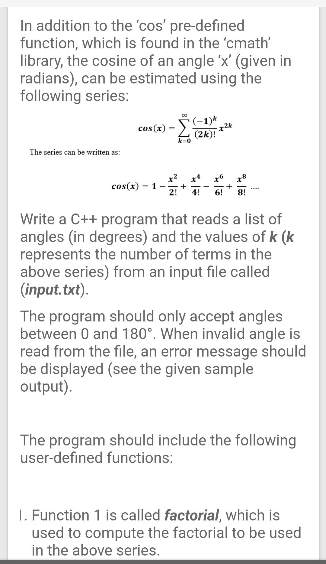 Solved In addition to the 'cos' pre-defined function, which | Chegg.com