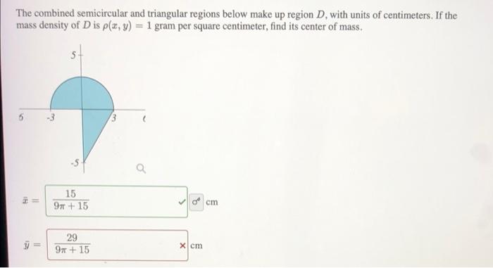 Solved The combined semicircular and triangular regions | Chegg.com