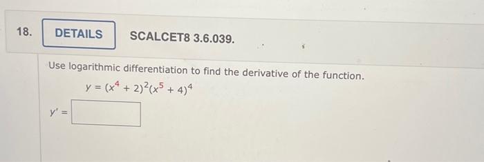 Solved Use logarithmic differentiation to find the | Chegg.com