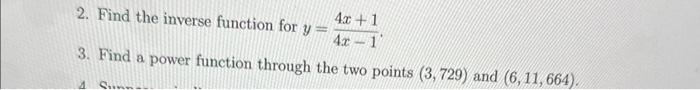 Solved 2. Find the inverse function for y=4x−14x+1. 3. Find | Chegg.com