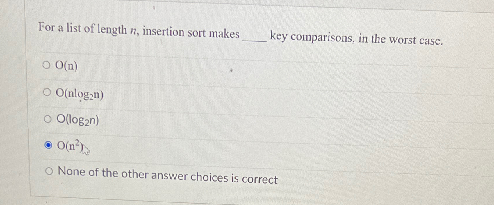 Solved For a list of length n, ﻿insertion sort makes key | Chegg.com
