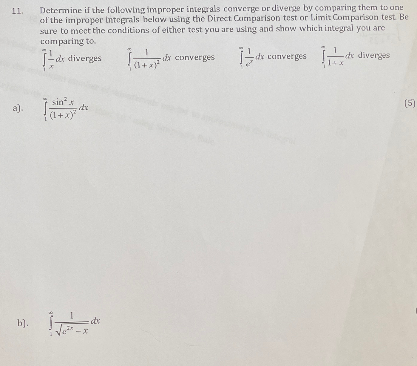 Solved Determine if the following improper integrals | Chegg.com