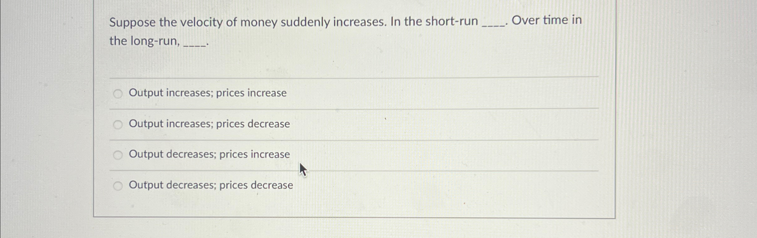 Solved Suppose the velocity of money suddenly increases. In | Chegg.com