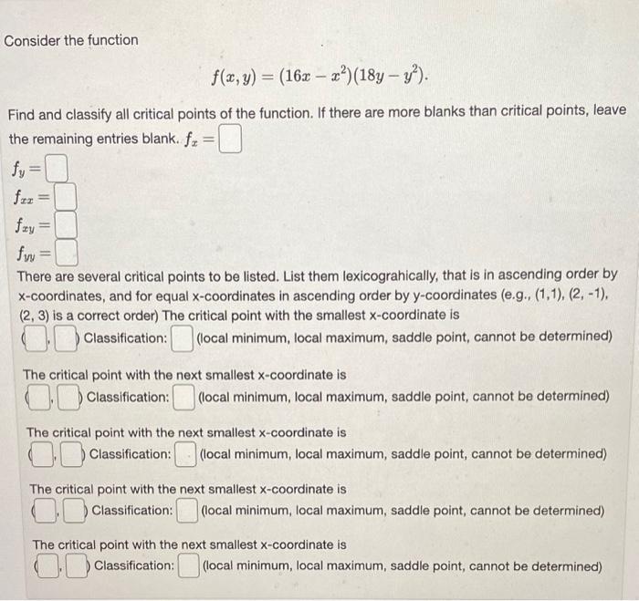 Solved Consider the function f(x,y)=(16x−x2)(18y−y2) Find | Chegg.com