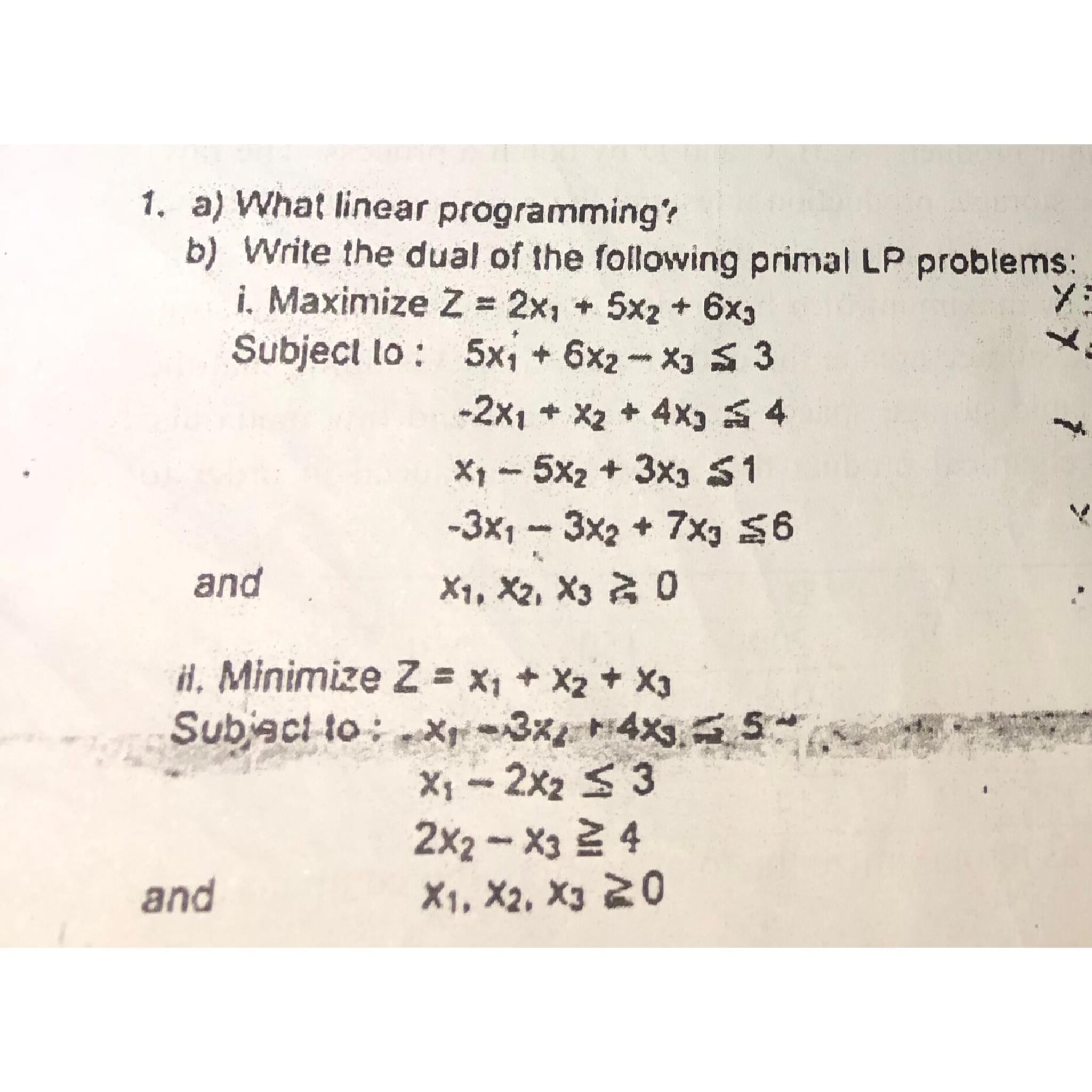 Solved a) ﻿What linear programming:b) ﻿Write the dual of the | Chegg.com