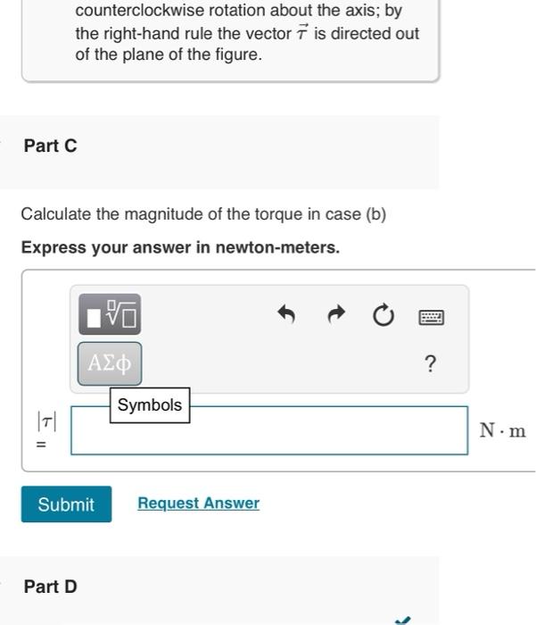 Solved Calculate the torque (magnitude and direction) about | Chegg.com