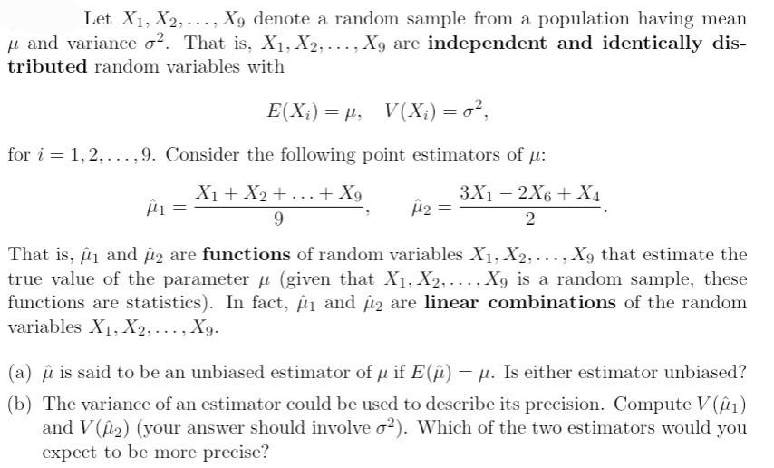 Solved Let X1,X2,…,X9 denote a random sample from a | Chegg.com
