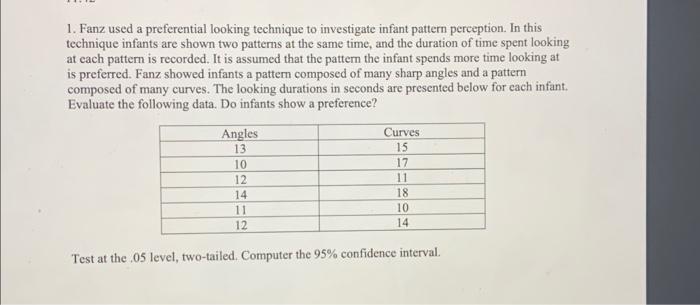 Solved 1. Fanz used a preferential looking technique to | Chegg.com