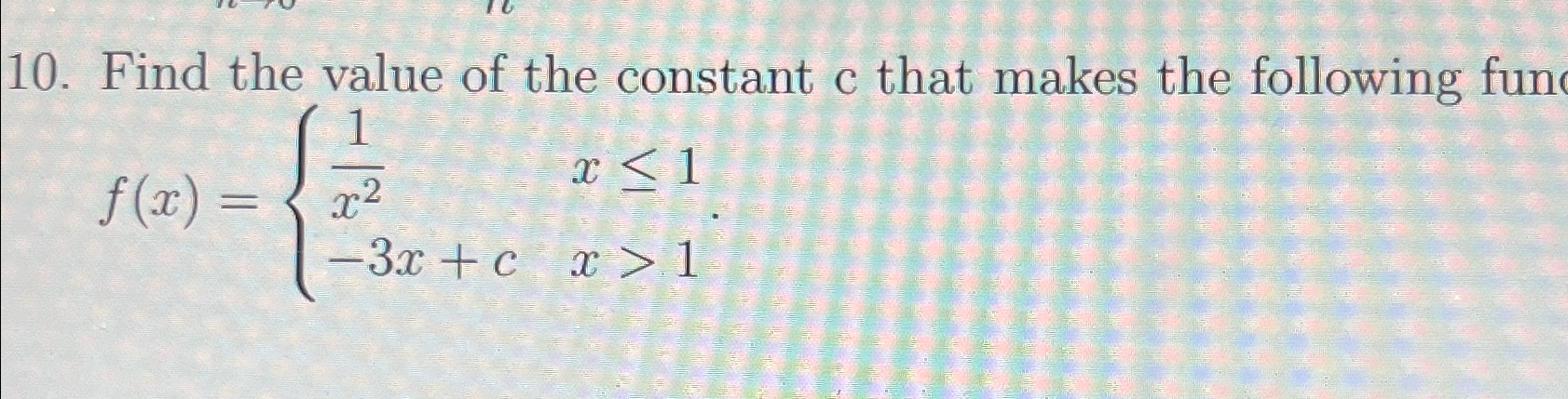 Solved Find the value of the constant c ﻿that makes the | Chegg.com