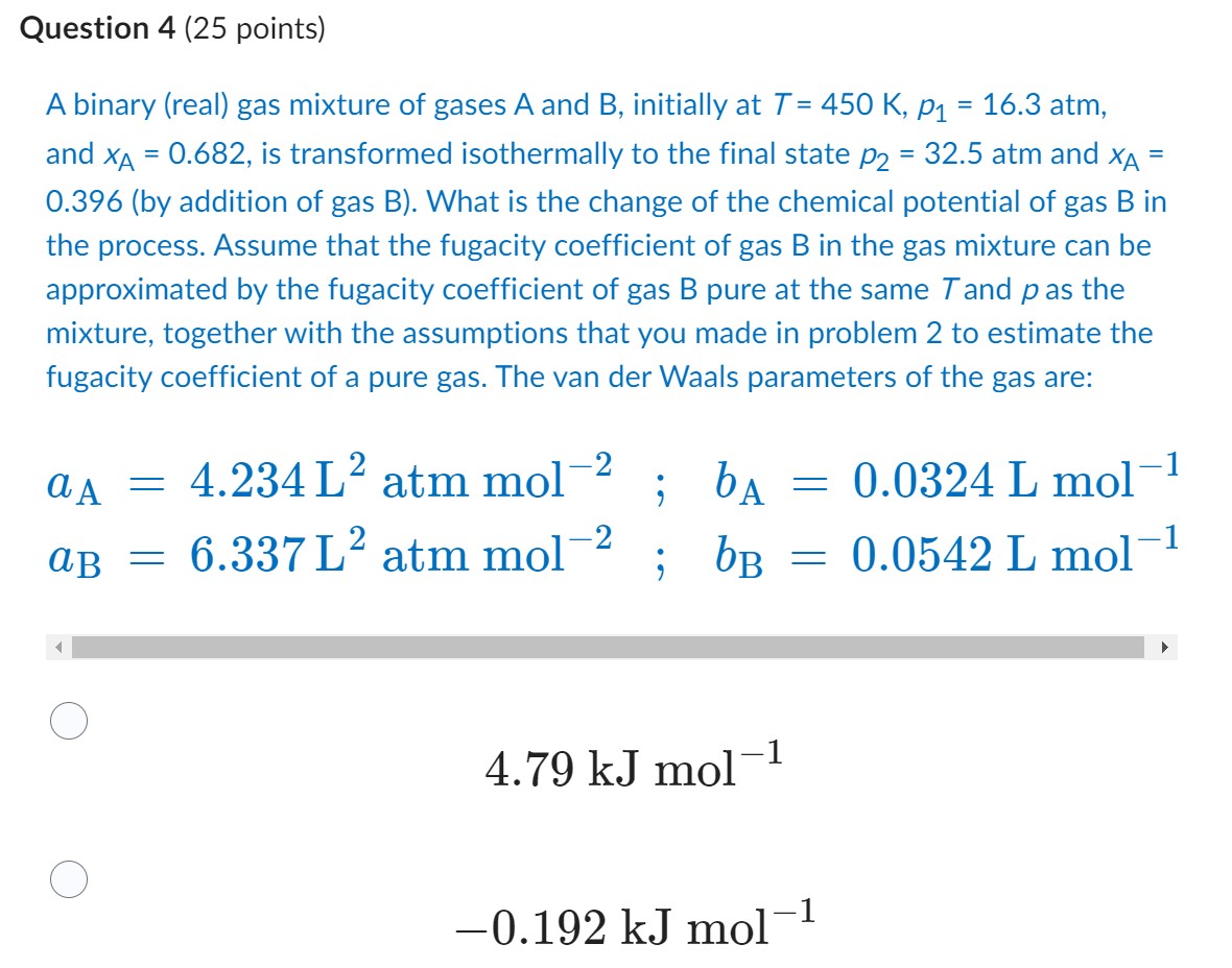 Solved A binary (real) ﻿gas mixture of ﻿gases A and B, | Chegg.com