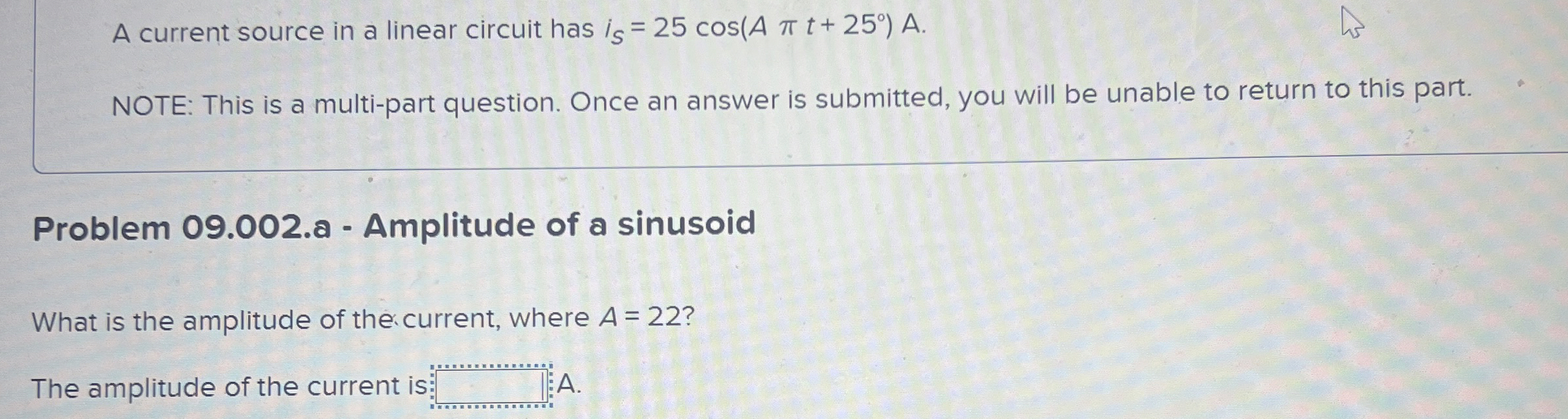 Solved A current source in a linear circuit has | Chegg.com